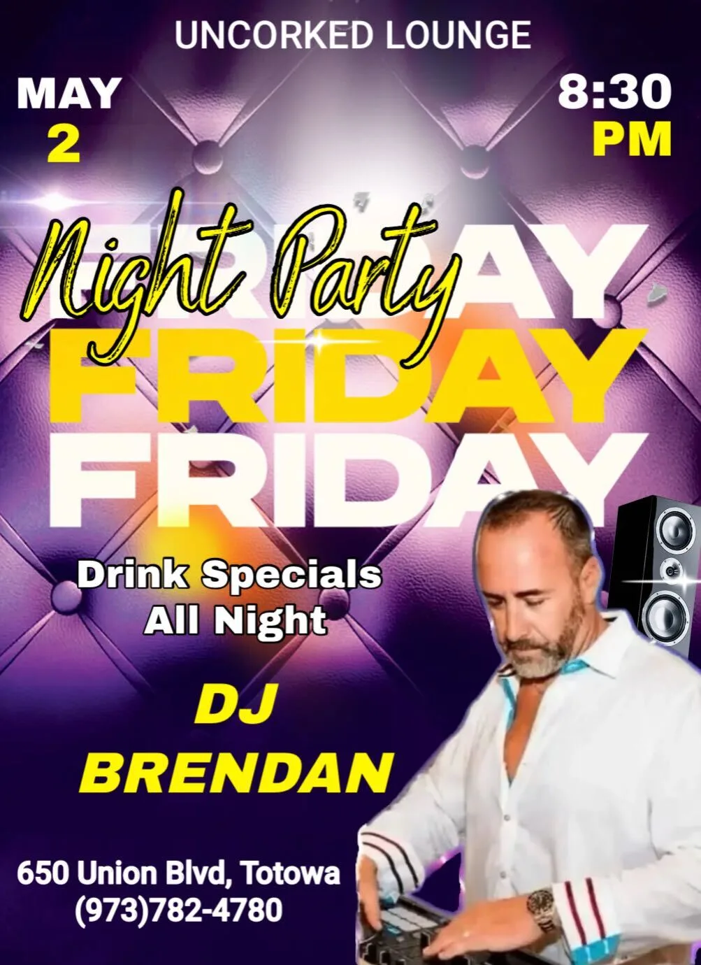Friday Night Party with DJ Brendan - Uncorked Wine Lounge